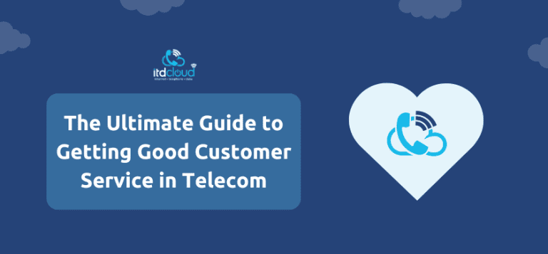 Ultimate Guide to Getting Good Customer Service in Telecom